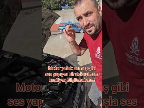 Motor yatak sarmış gibi ses yapıyor bir dokuşla ses kesiliyor bilgilendirme.! #idrisusta #keşfet