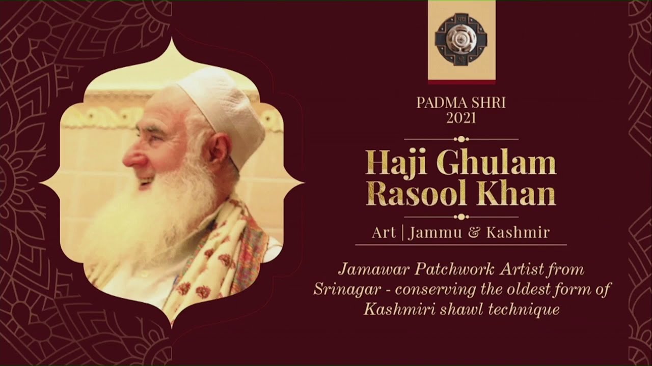 President Kovind presents Padma Shri to Haji Ghulam Rasool Khan for Art ...