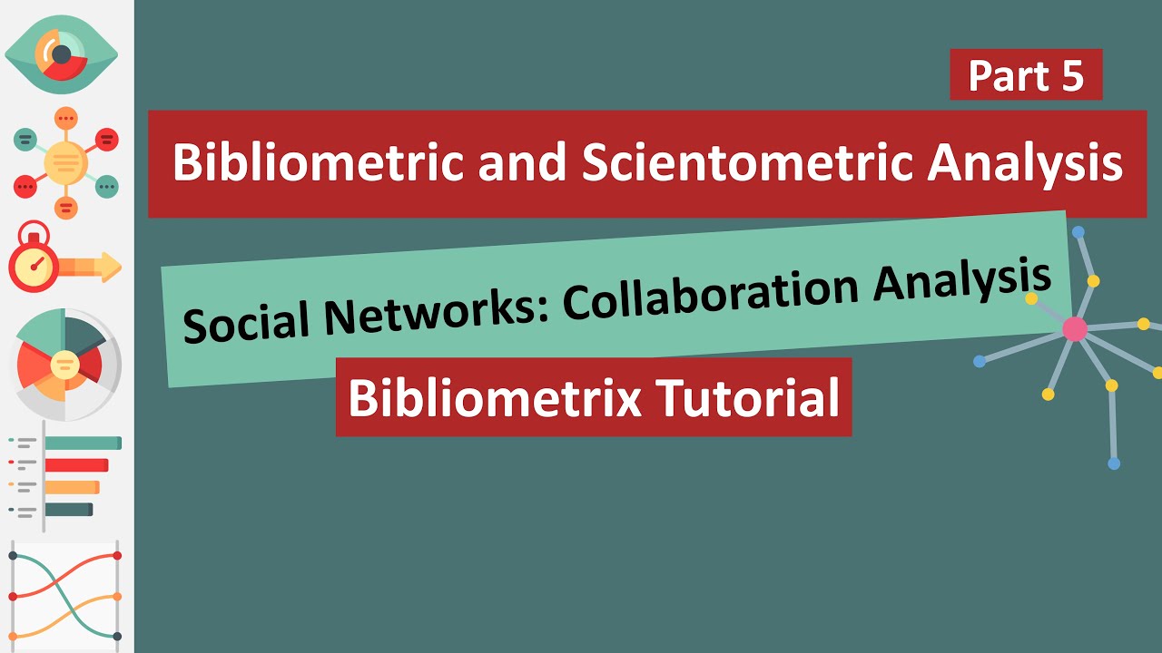 Bibliometrix Tutorial: Network Collaboration Analysis_Scientometric and ...