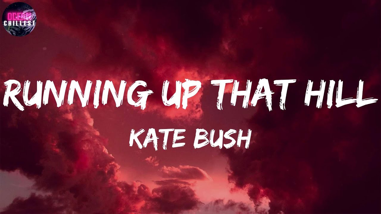 Kate Bush ~ Running Up That Hill [Lyrics] / If I only could, - YouTube