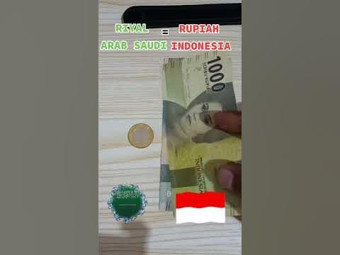 Kurs Mata Uang Riyal Arab Saudi Ke Rupiah Indonesia - YouTube