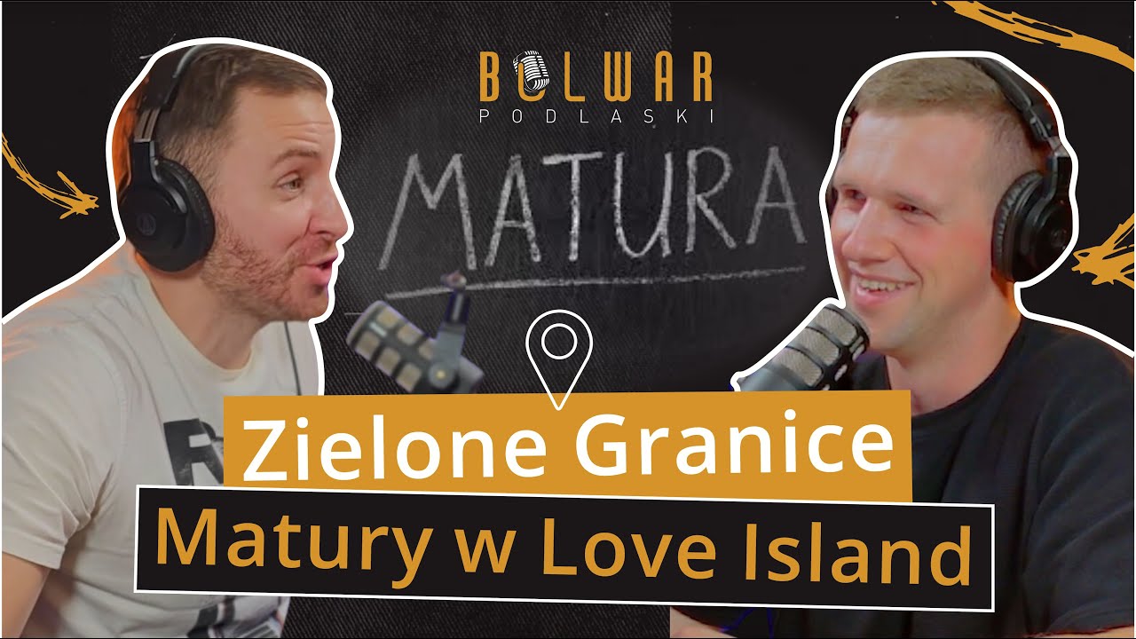 #3 MATURA W LOVE ISLAND, PŁASKI BRAILLE NA PKP I ZIELONA GRANICA ...
