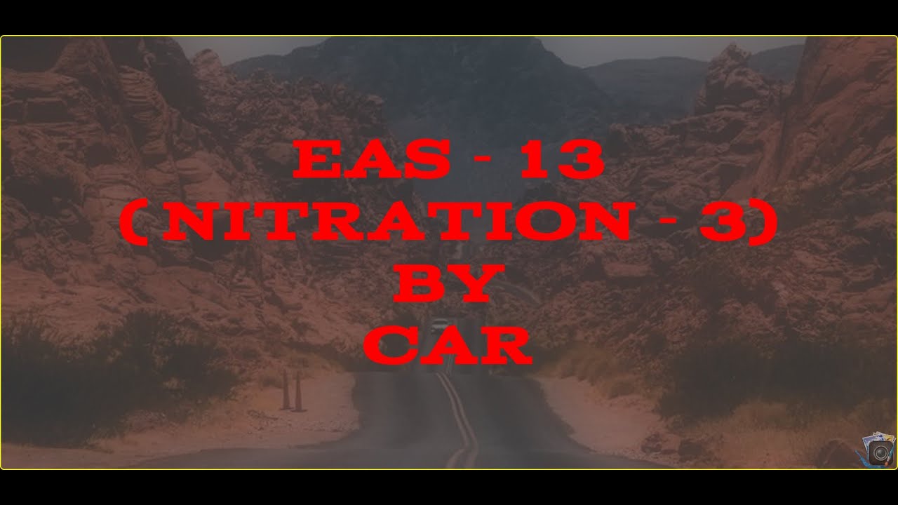 44. EAS - 13 (NITRATION - 3) - YouTube