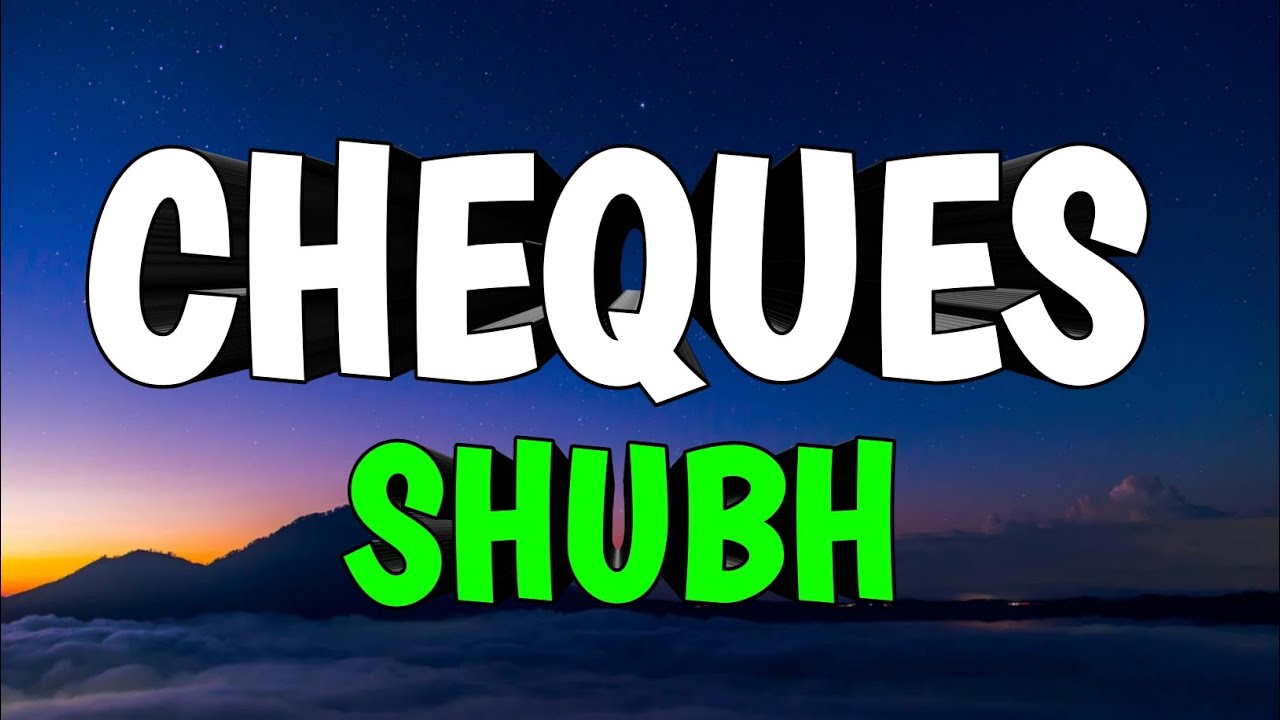Shubh - Cheques (Official Lyrics Video) 🔥🔥🔥 - YouTube