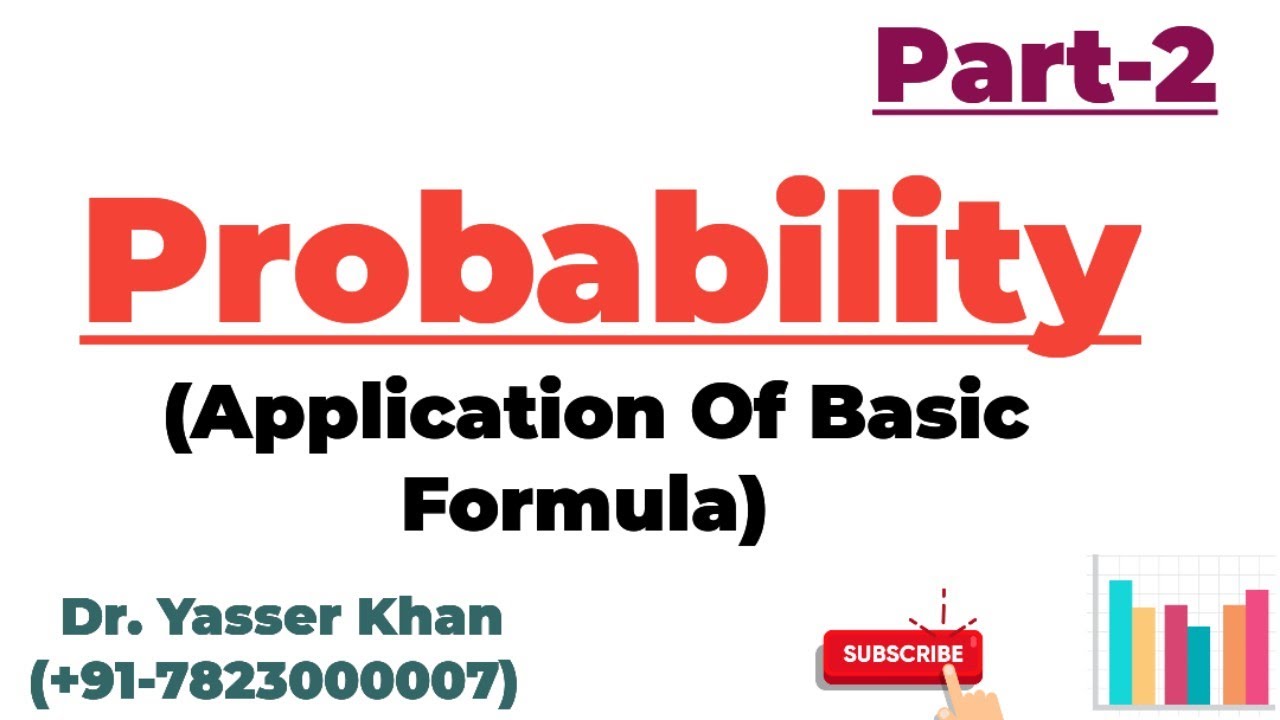Probability - Application Of Basic Formula (Part-2) - YouTube
