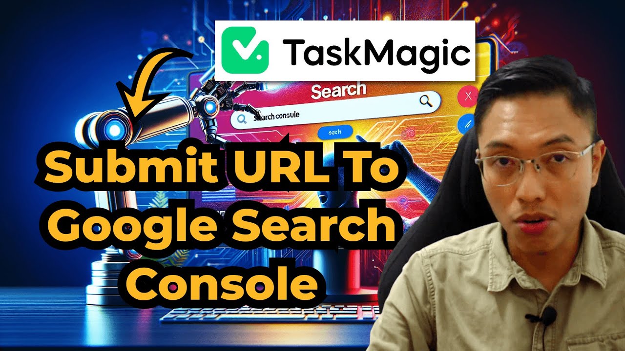 Game-Changer: Automate Google URL Submissions with TaskMagic - YouTube