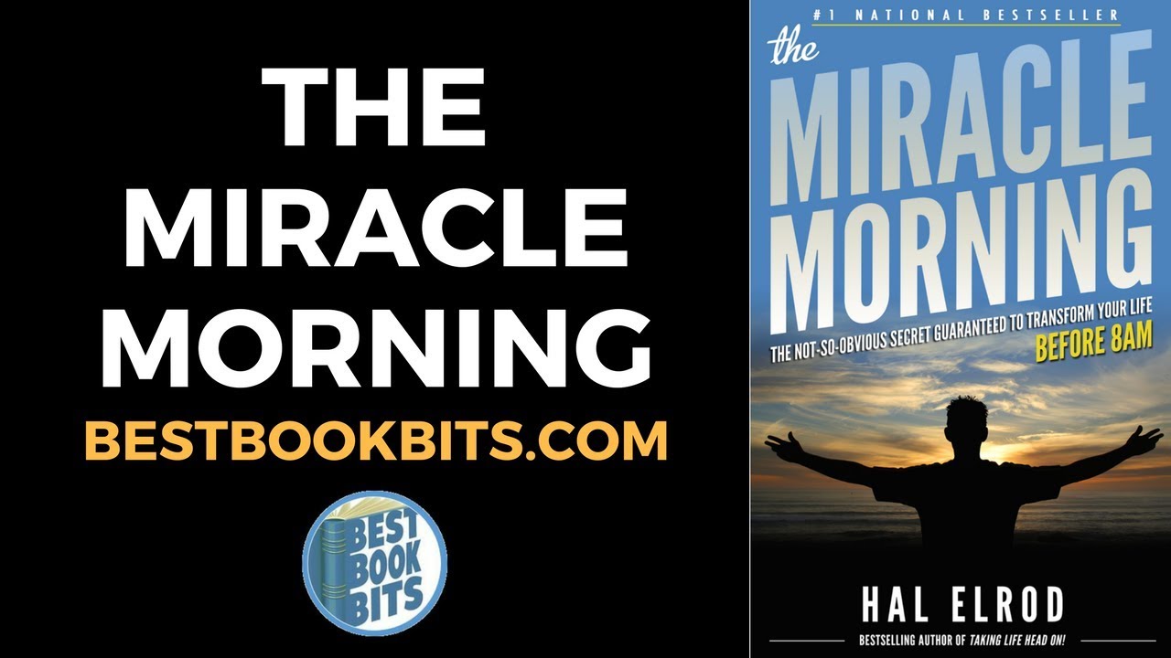 The Miracle Morning | Hal Elrod | Book Summary - YouTube