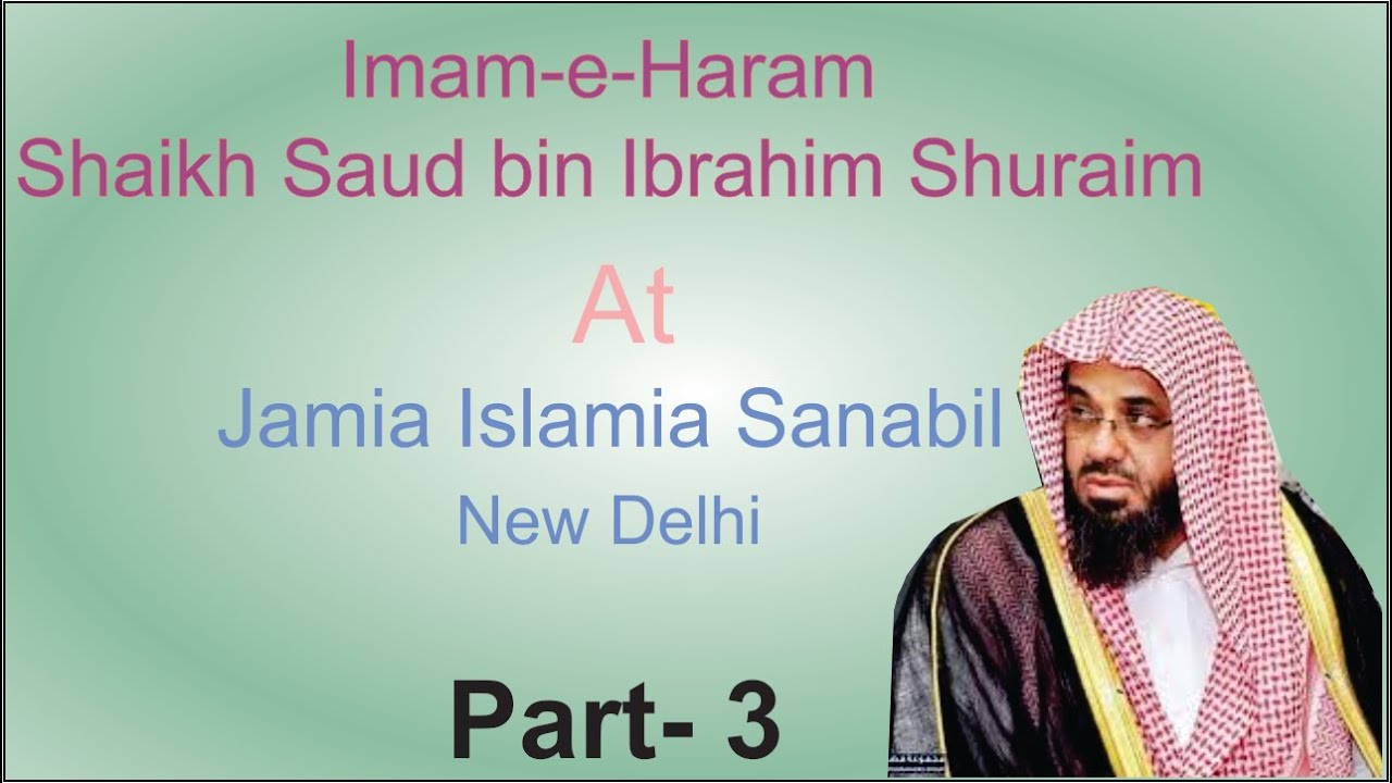 SHAIKH SHURAIM at SANABIL | NEW DELHI part 3 - YouTube