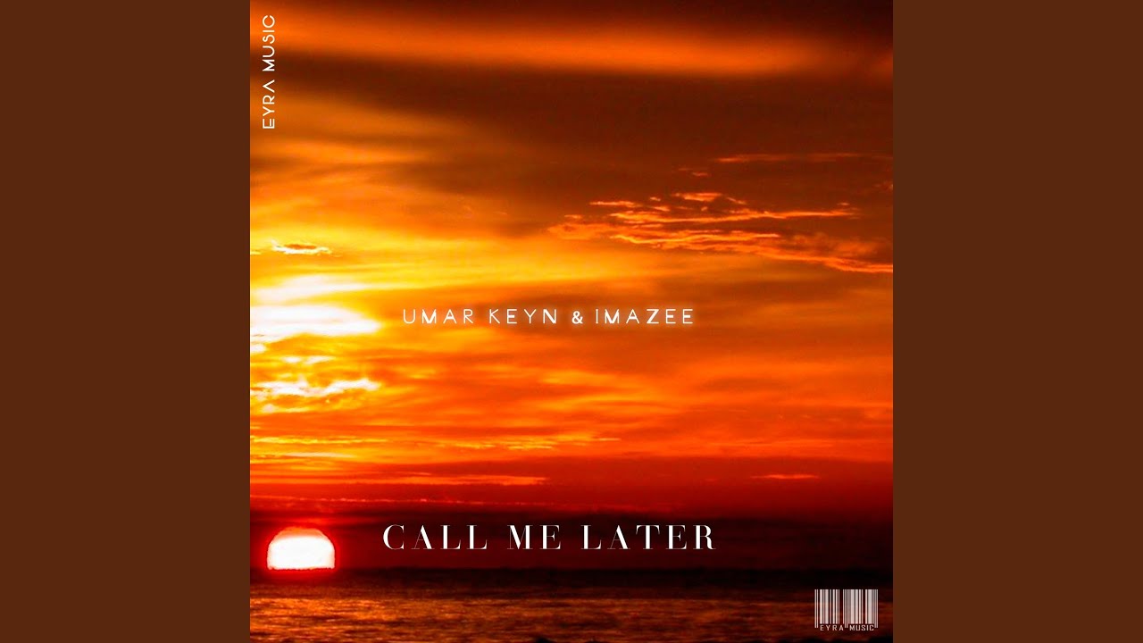 Call Me Later - YouTube Music