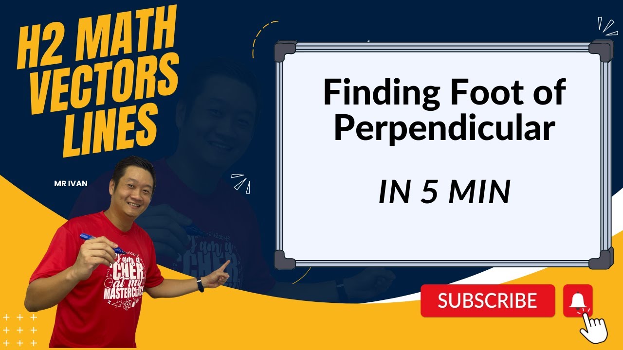 H2 Math Vectors: Finding Foot of Perpendicular - YouTube