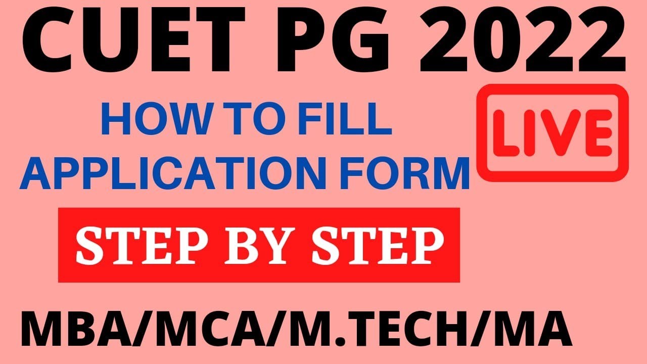 HOW TO FILL CUET PG APPLICATION FORM || CUET PG 2022 || CUET PG FORM ...