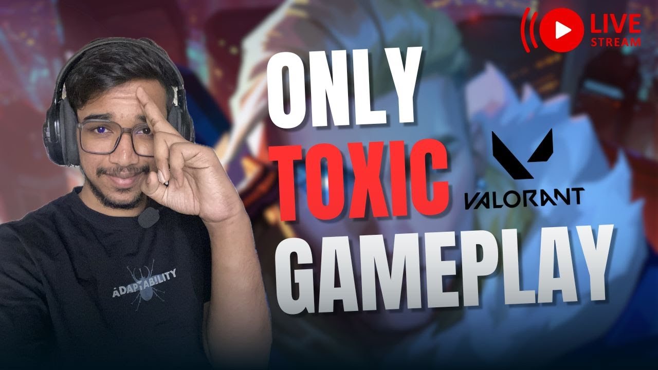 TOXIC VALORANT RANK PUSH LIVE🔴|| #valorant - YouTube