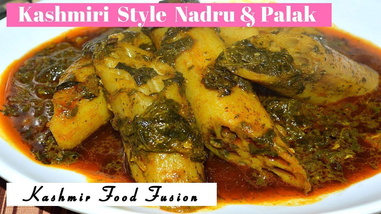 Kashmiri Nadroo Palak (Spinach) || Kamal Kakdi aur Palak || پالک ...