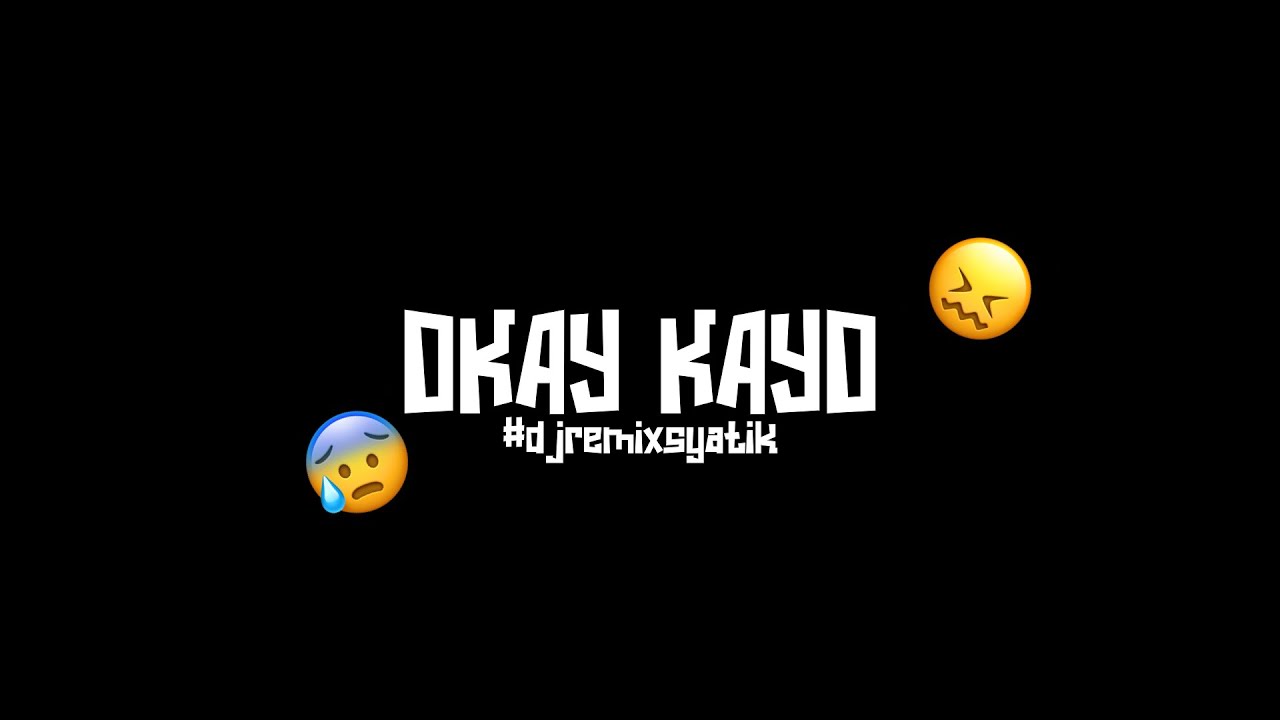 Okay Kayo Remix Thai 🇹🇭 - YouTube