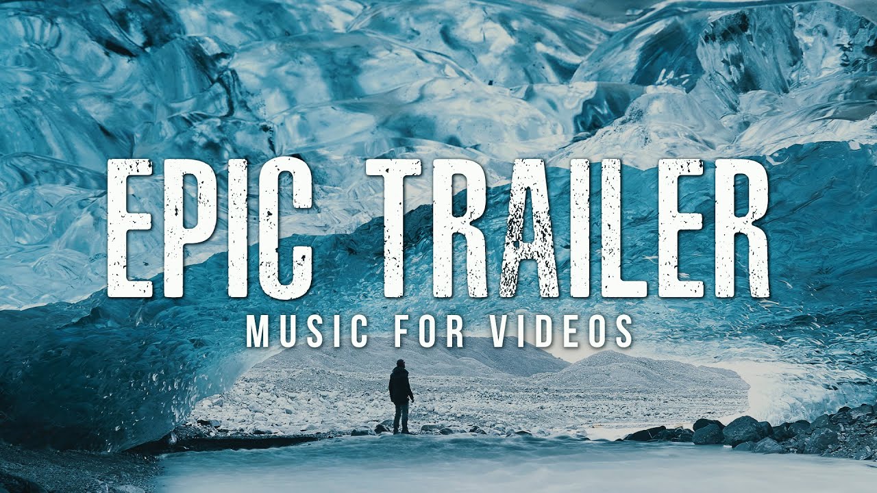 EPIC TRAILER MUSIC | MOTIVATIONAL | ROYALTY FREE MUSIC - YouTube