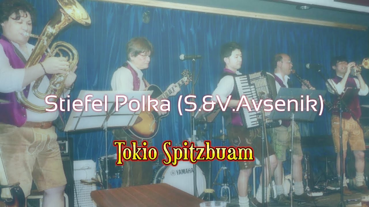 Stiefel Polka (Tokio Spitzbuam) - YouTube