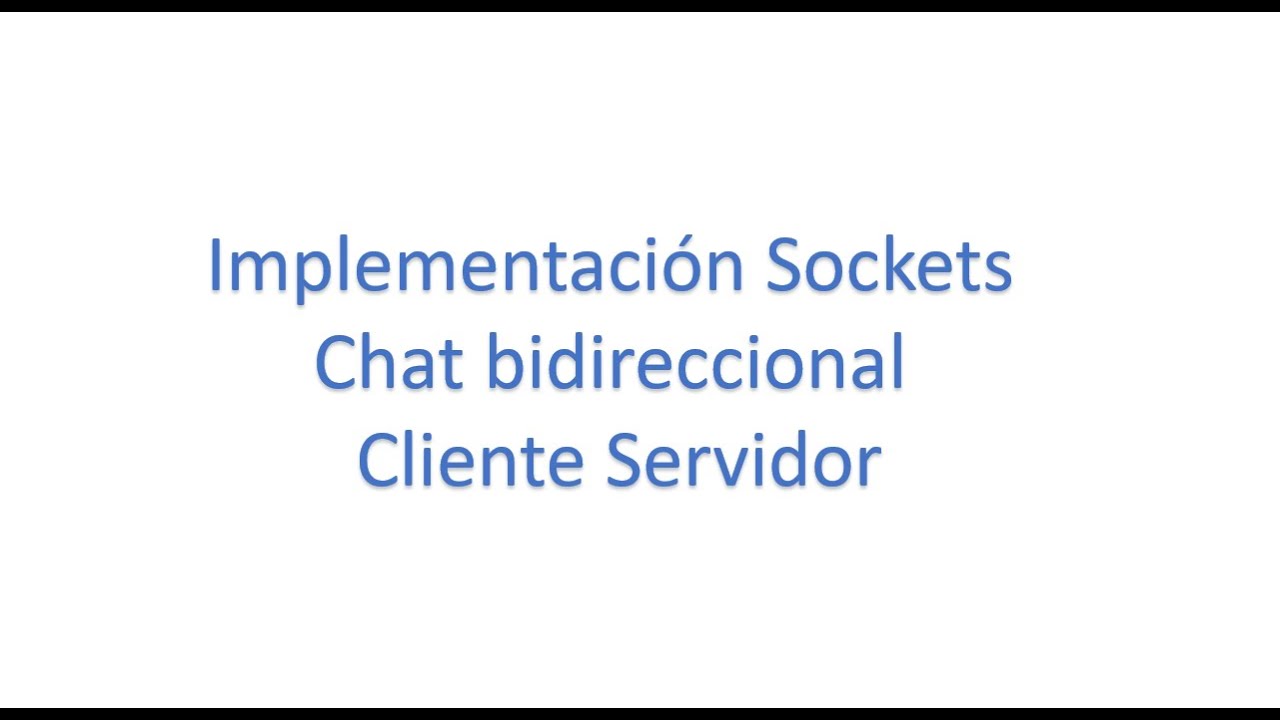 Chat Bidireccional Sockets - YouTube