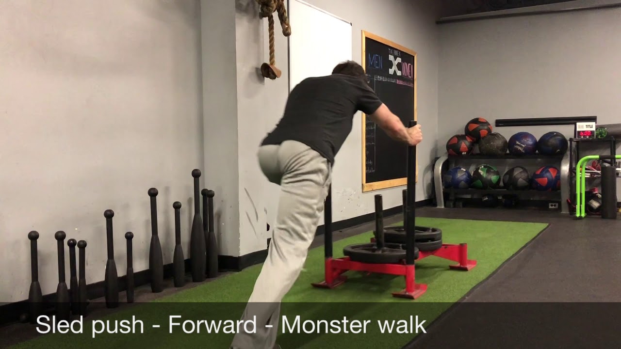 Sled push - Forward - Monster walk - YouTube