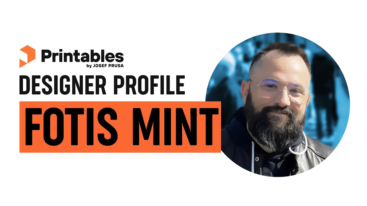 Printables.com Designer Profile - FOTIS MINT - YouTube