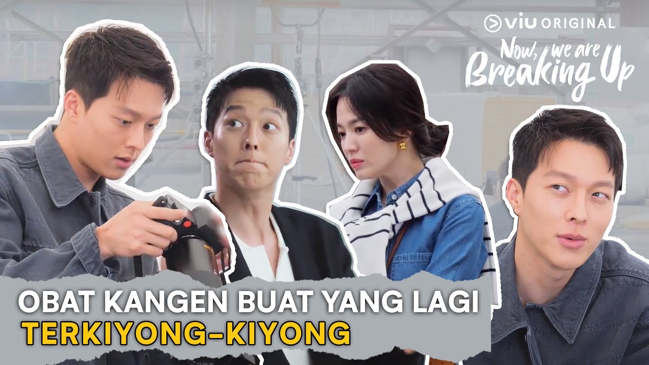 Now We Are Breaking Up | BTS Episode 1&2 | Part 1 | Viu Original - YouTube