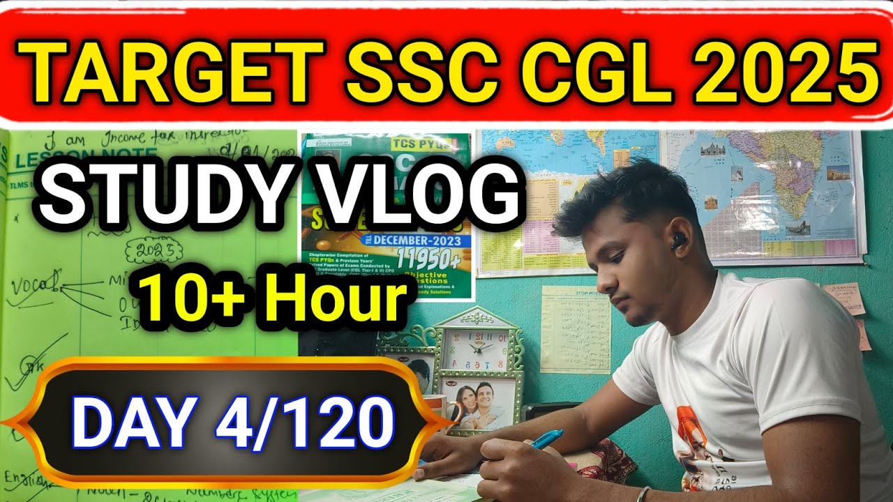 Day:- 4/120 | SSC CGL 2025 Daily Study Vlog🎯📚| Daily study plan for SSC ...