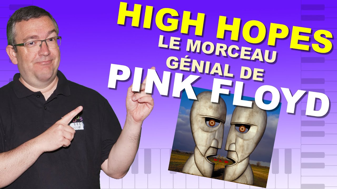 High Hopes au Piano : Le Super Morceau de Pink Floyd - YouTube