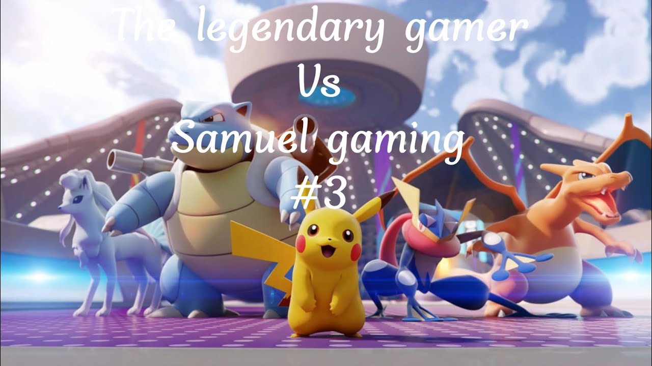 The legendary gamer vs Samuel gaming in Pokemon unite - YouTube