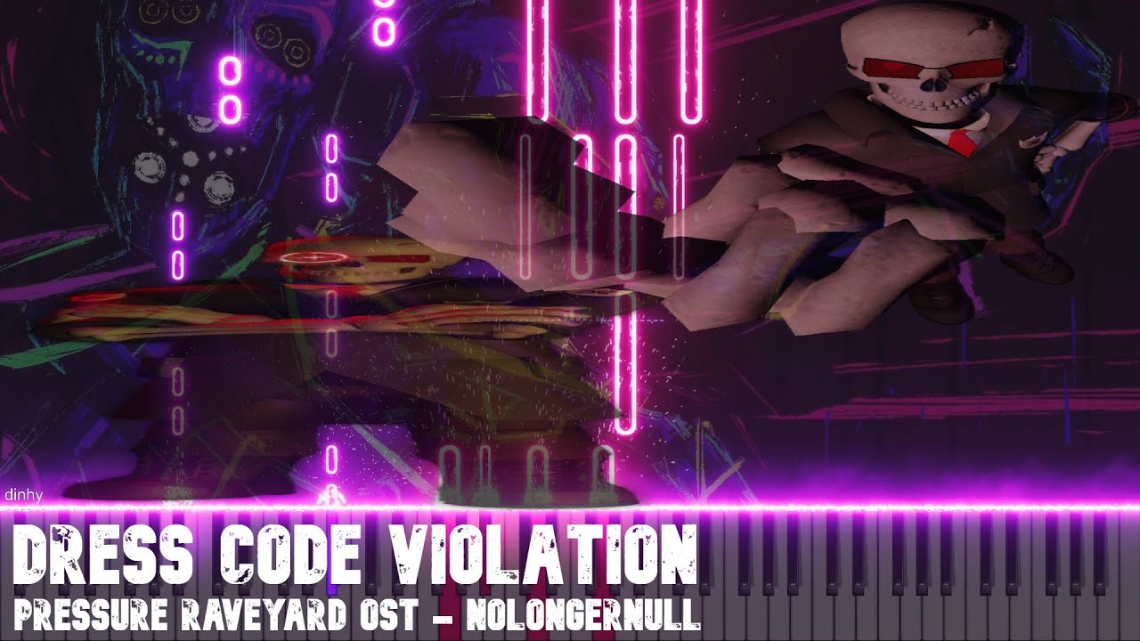 Dress Code Violation (Pressure Raveyard OST) Piano Arrangement ...