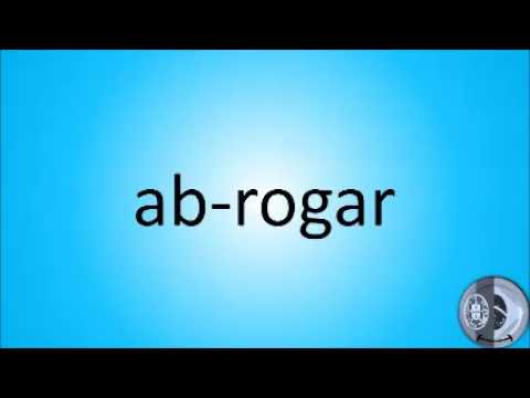 How to say ab rogar - YouTube