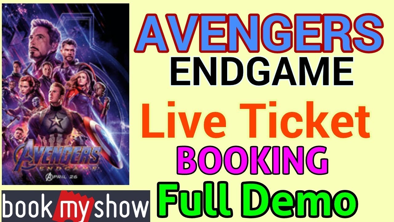 Avengers Endgame's live Ticket Booking on Bookmyshow|| Full Demo ...