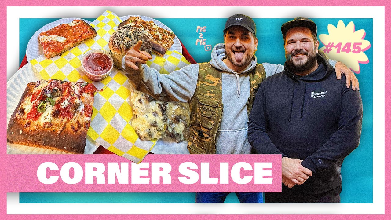 Corner Slice | PIE 2 PIE Pizza Podcast Ep. 145 - YouTube