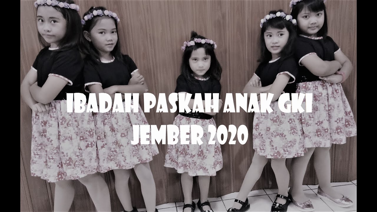 Ibadah Paskah Anak GKI Jember - 12 April 2020 - YouTube