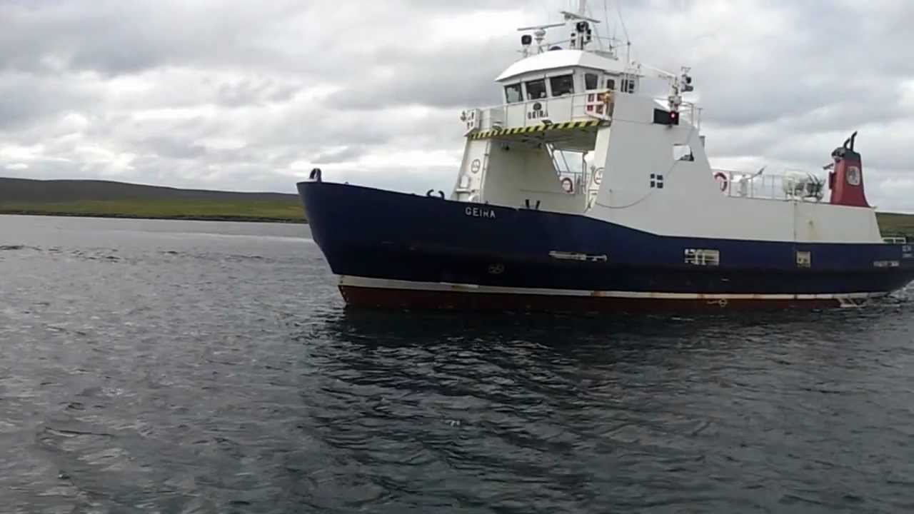 Shetland Islands Council Ferry - MV GEIRA - arriving into Belmont, Unst ...