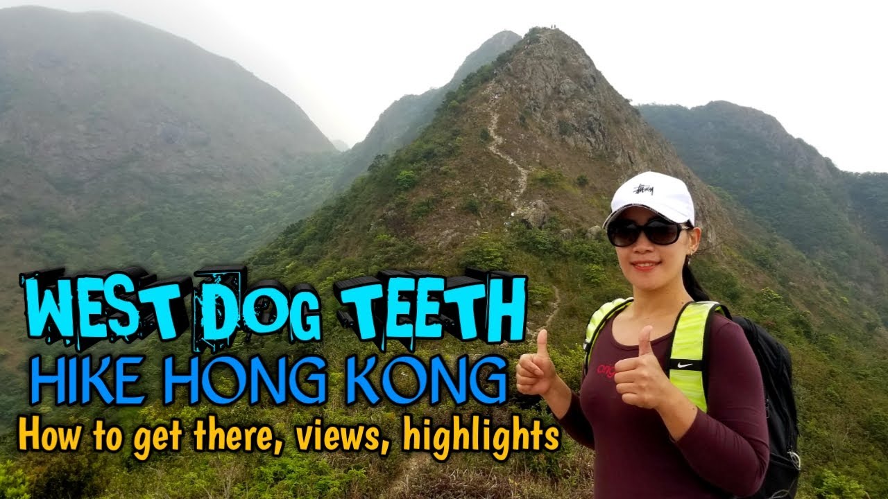 WEST DOG TEETH HIKE LANTAU HONG KONG | ONE OF THE HARDEST HIKES(How to ...
