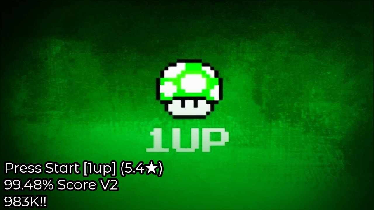 Press Start [1up] 99.48% Score v2 - YouTube