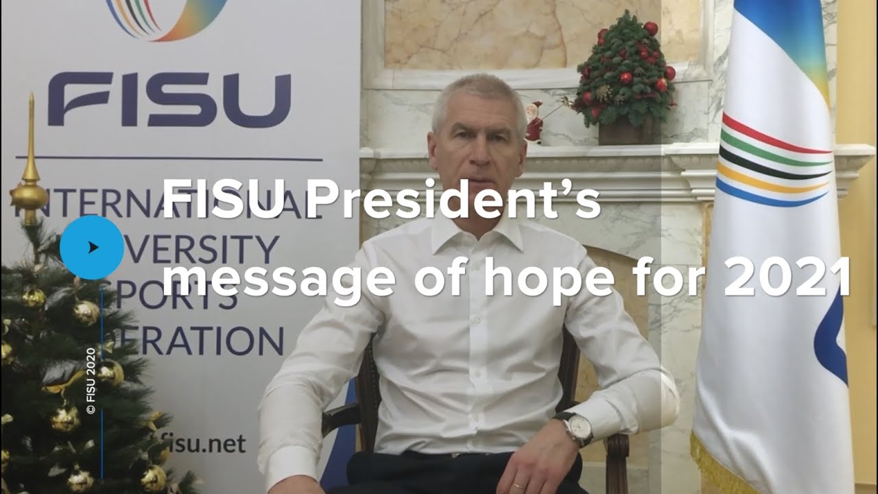 FISU President’s message of hope for 2021. - YouTube