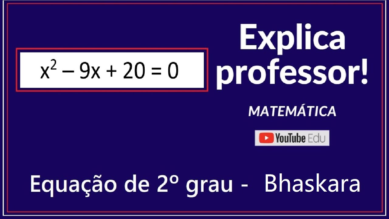 A349 Resolu o Equa o De 2 Grau X 9x 20 0 Bhaskara a349-resolu-o-equa-o-de-2-grau-x-9x-20-0-bhaskara