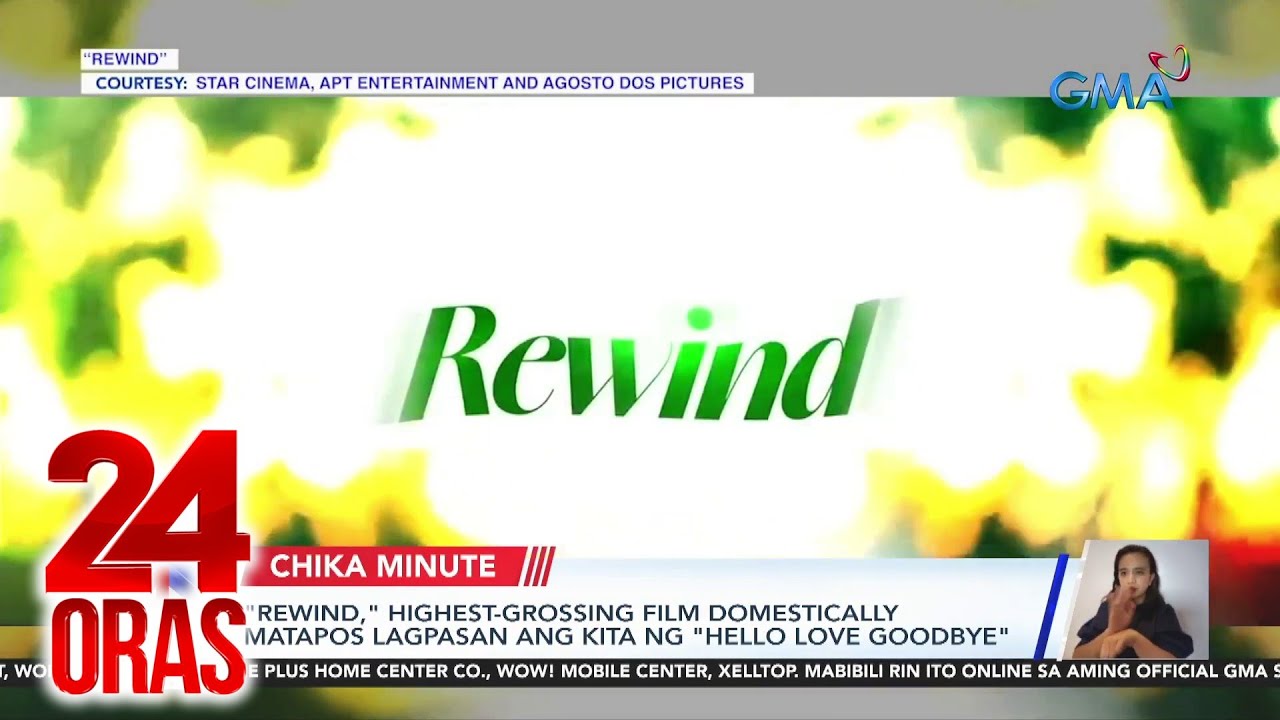 Rewind Highest Grossing Film Domestically Matapos Lagpasan Ang Kita