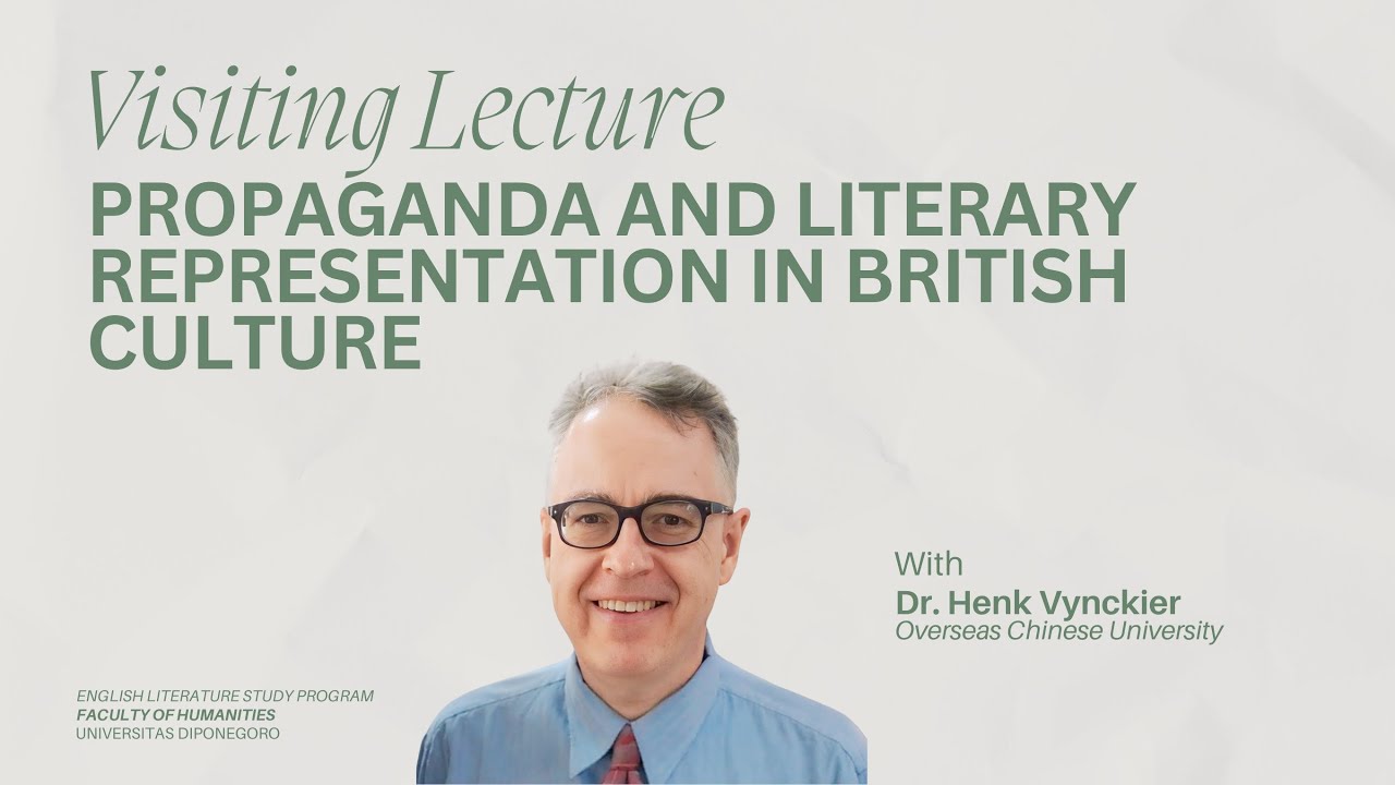 Visiting Lecturer: Propaganda and Literary Representation in British ...