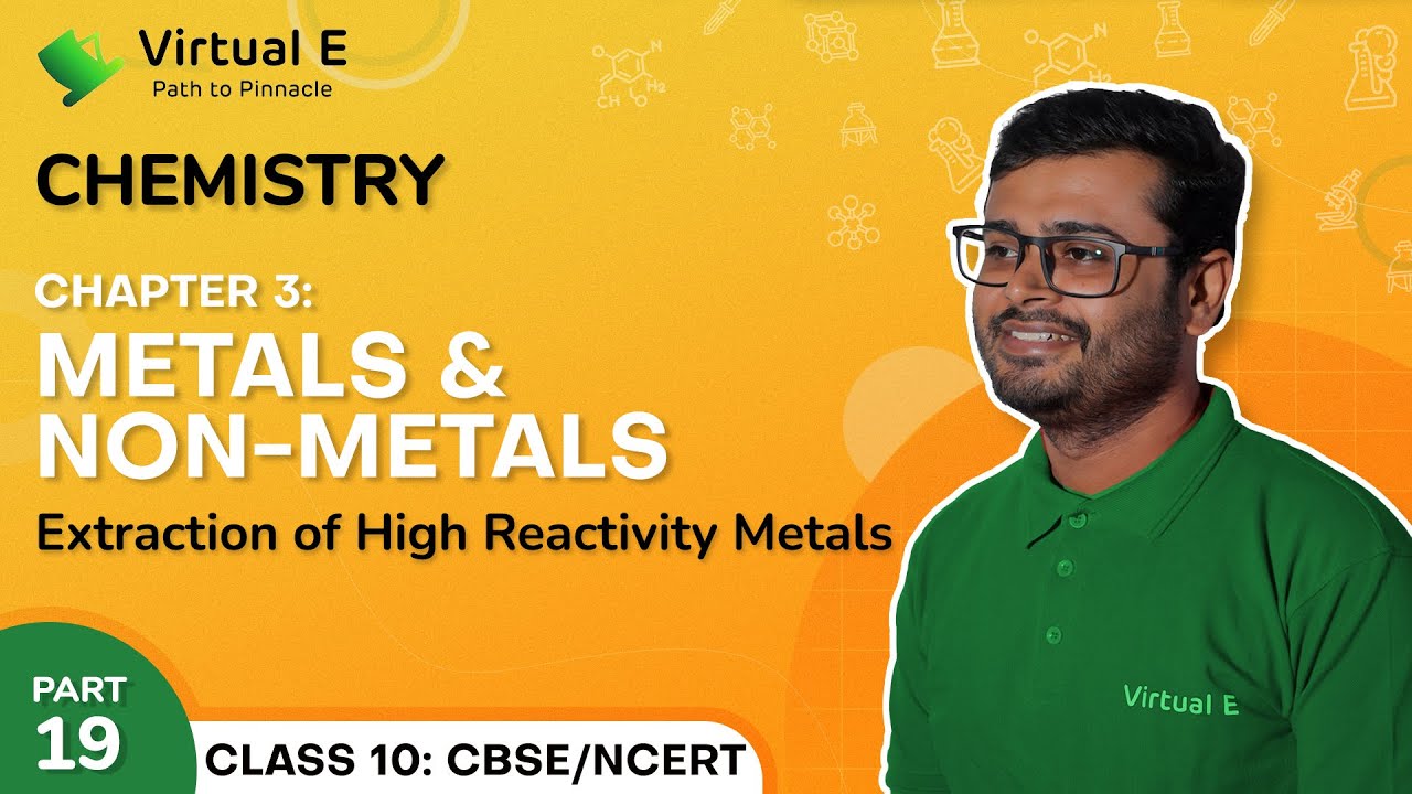 Class 10 Chemistry Chapter 3 | Metals & Non-Metals | 19 - Extraction of ...