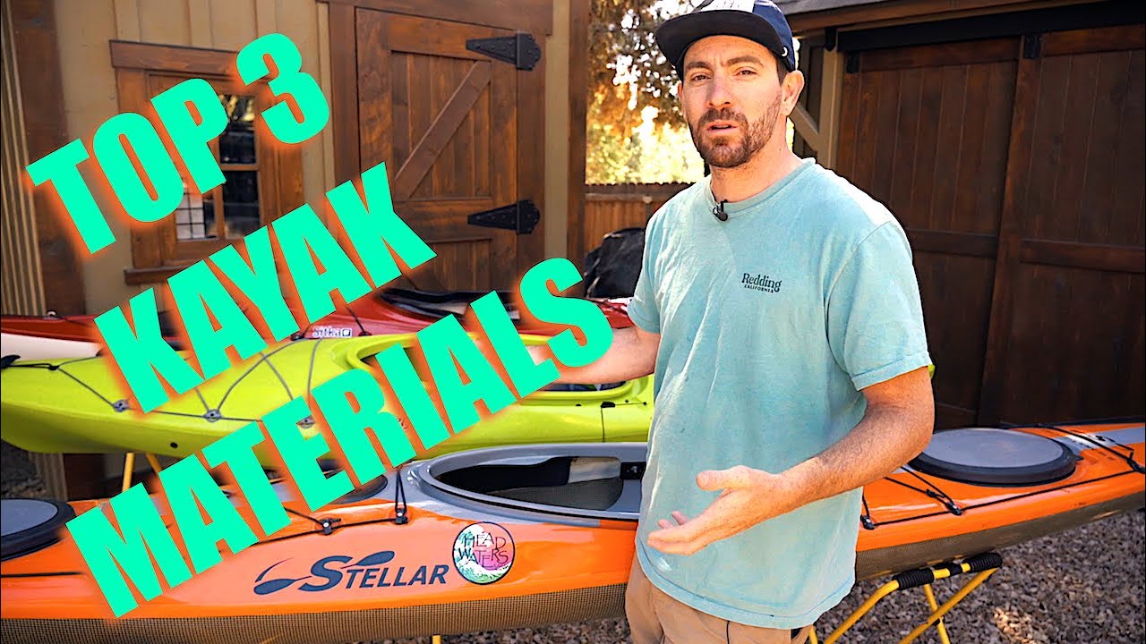 Kayak Materials 101: Which One Is Best For You? - YouTube