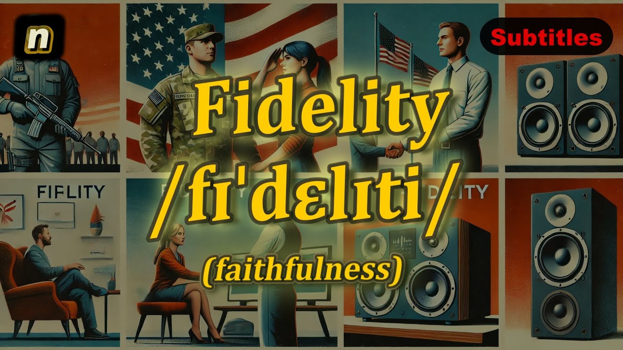 [n] Fidelity meaning (faithfulness) with 5 examples - YouTube