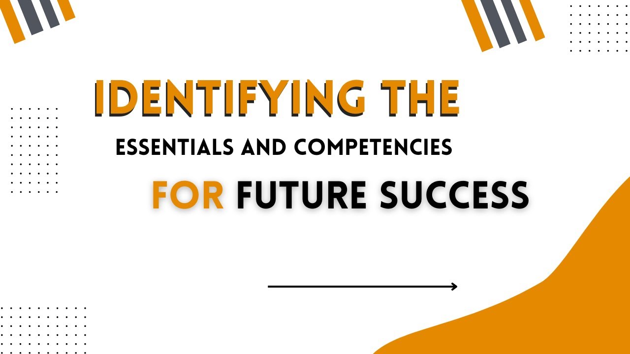 The Future of Work(lesson 4): Identifying the essential skills and ...