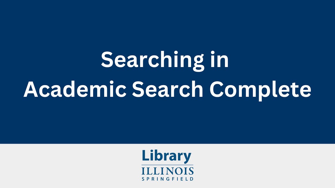 Searching in Academic Search Complete (New Interface) - YouTube