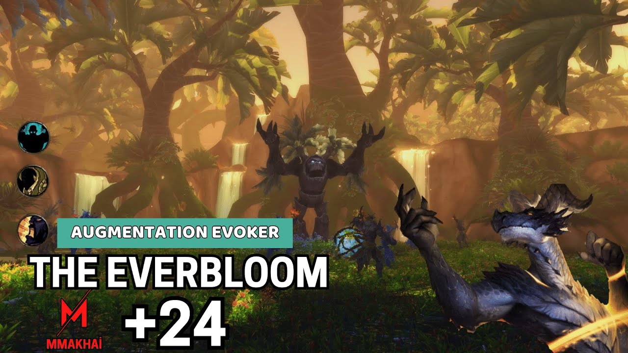 +24 The Everbloom Augmentation Evoker 10.2 Dragonflight Season 3 M+ ...