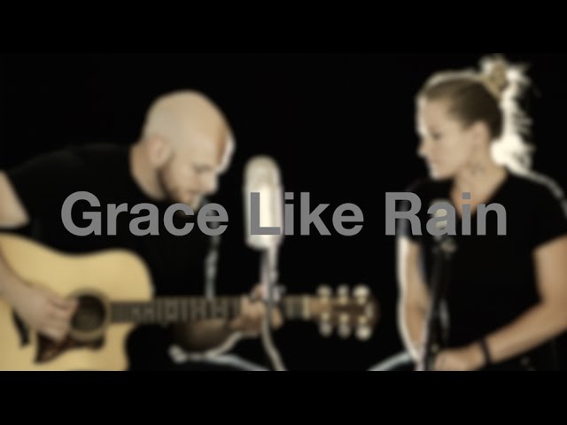 Grace Like Rain Guitar Chords