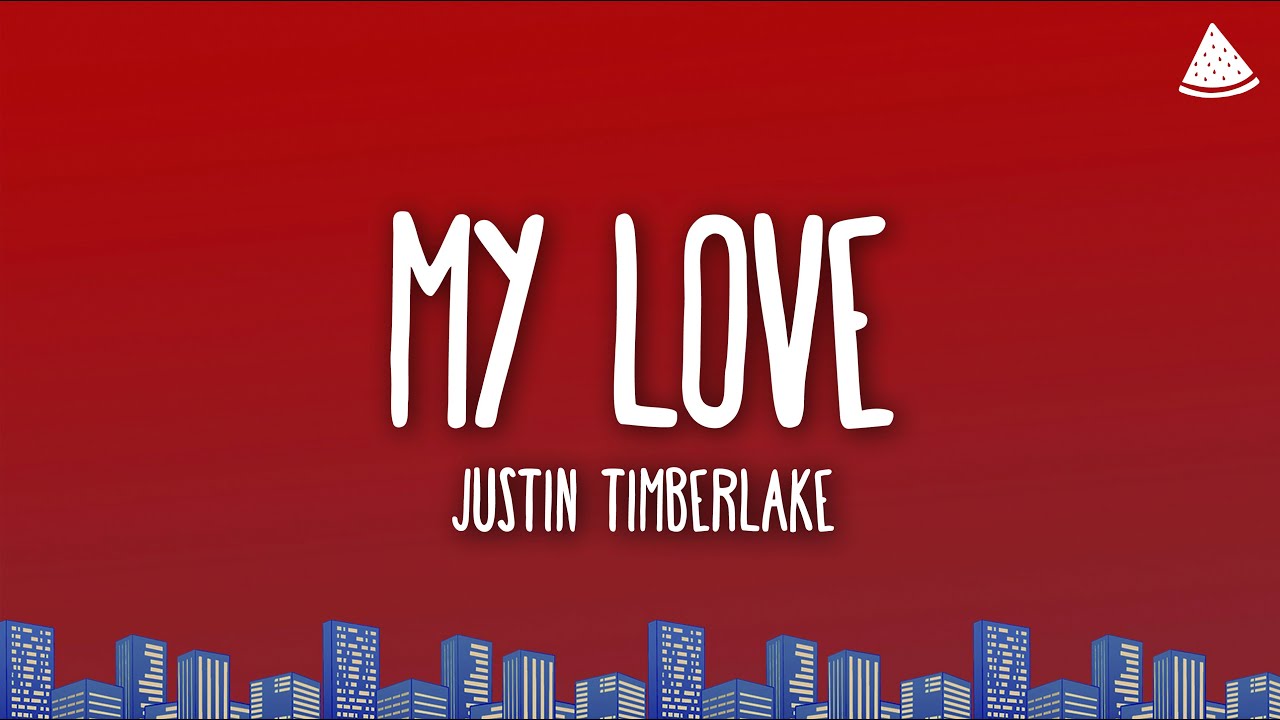 Justin Timberlake - My Love Ft. T.I. (Lyrics) - YouTube