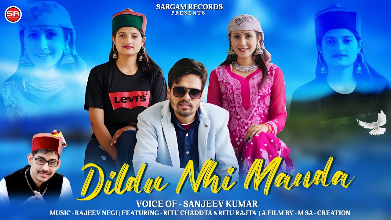 Dildu Nhi Manda || Latest Himachali Song 2022 || Sanjeev Sanju ...