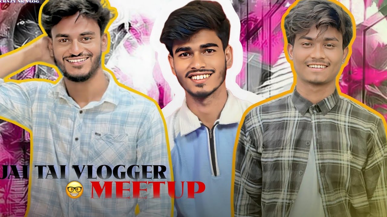 Jai Tai Vlogger Meetup 🤯😱 (smail).(Sumo).(Sija) ️ - YouTube