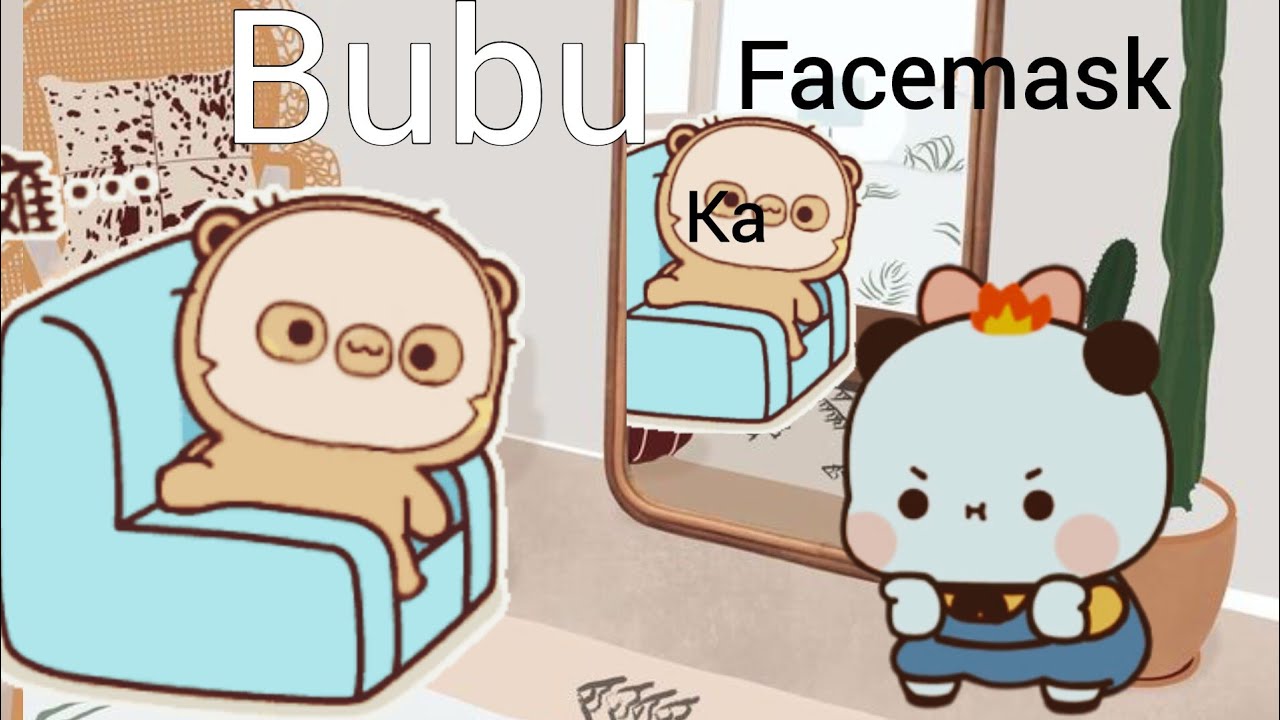 bubu ka face mask | bubududu | bear panda | peach goma | milkmochbear ...